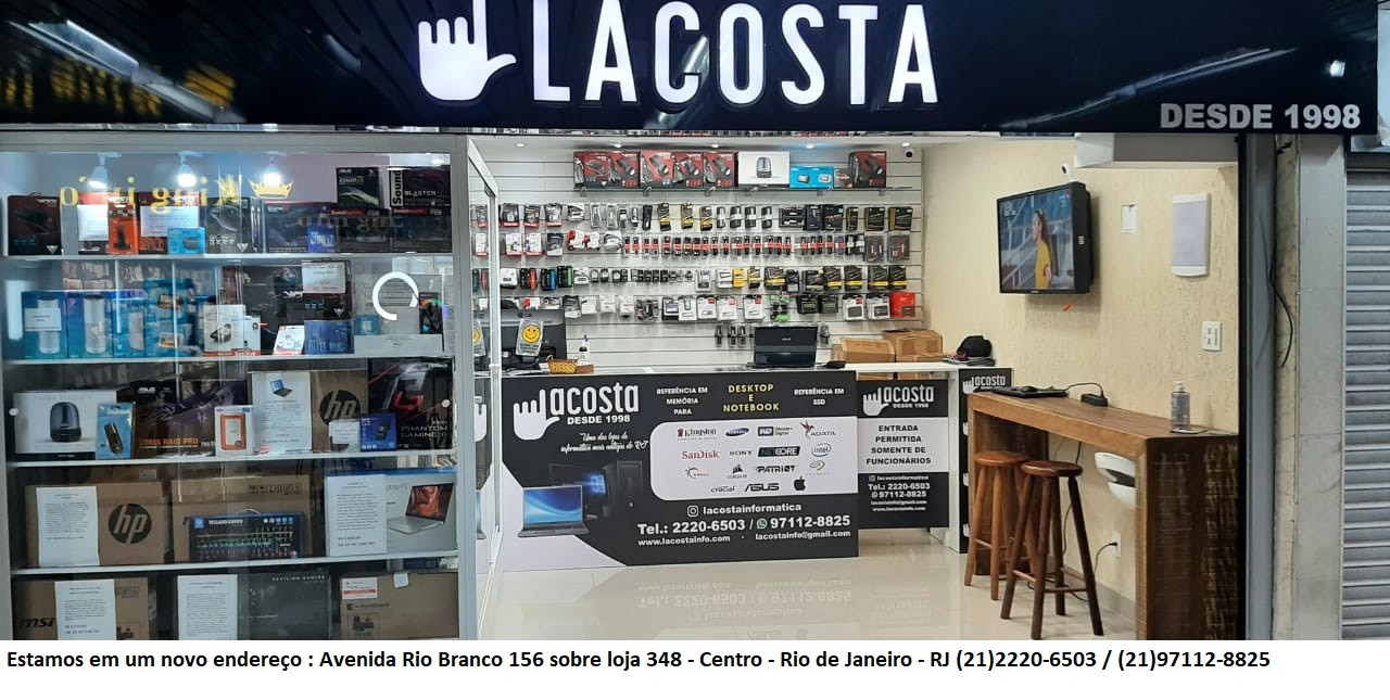 Lacosta informatica - Consolidada desde 1996. Novo endereço!